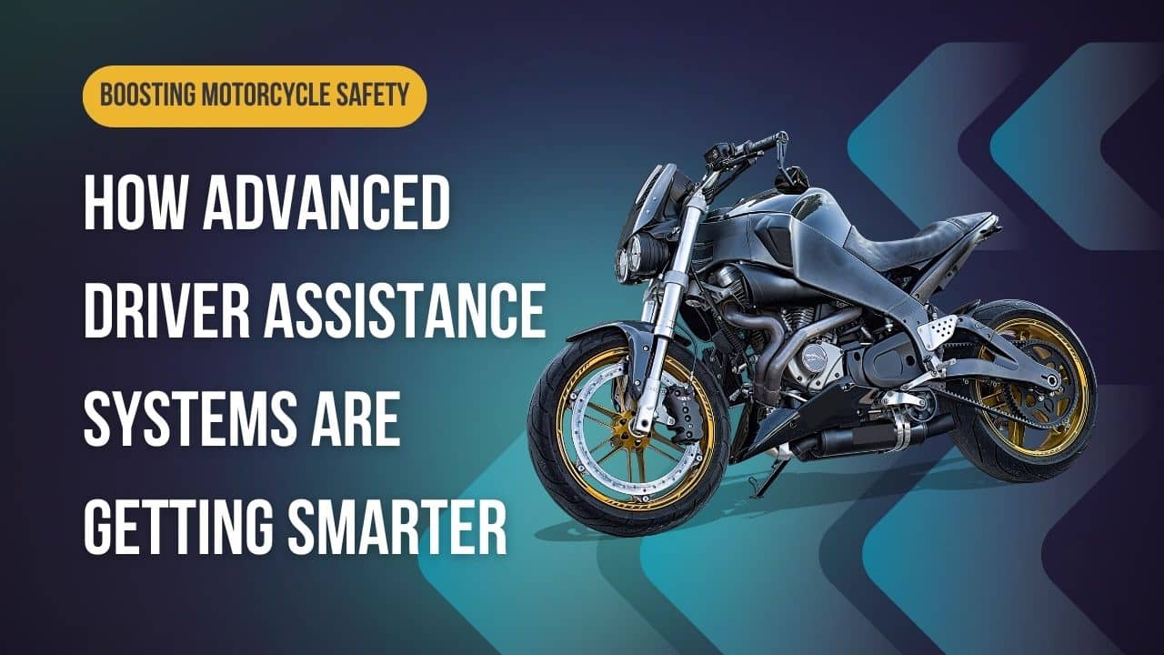 Boosting Motorcycle Safety: How Advanced Driver Assistance Systems Are ...
